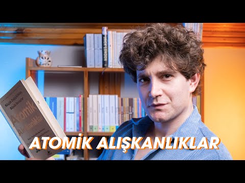 Alışkanlık Kazanmanın Sırrı Ne? | Atomik Alışkanlıklar - James Clear