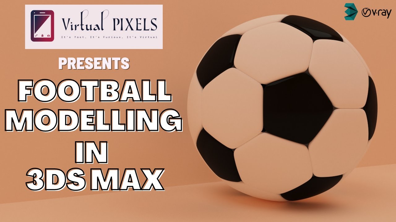Football Modelling and Texturing Tutorial for Beginners in 3Ds Max