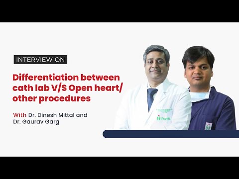 Doctor Interview - Differentiation between Cath lab VS Open Heart Procedures