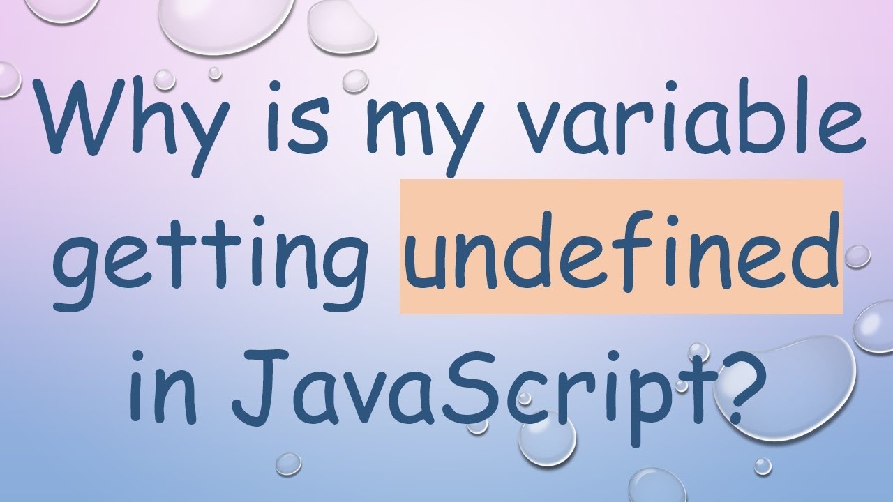 Why is my variable getting undefined in JavaScript?