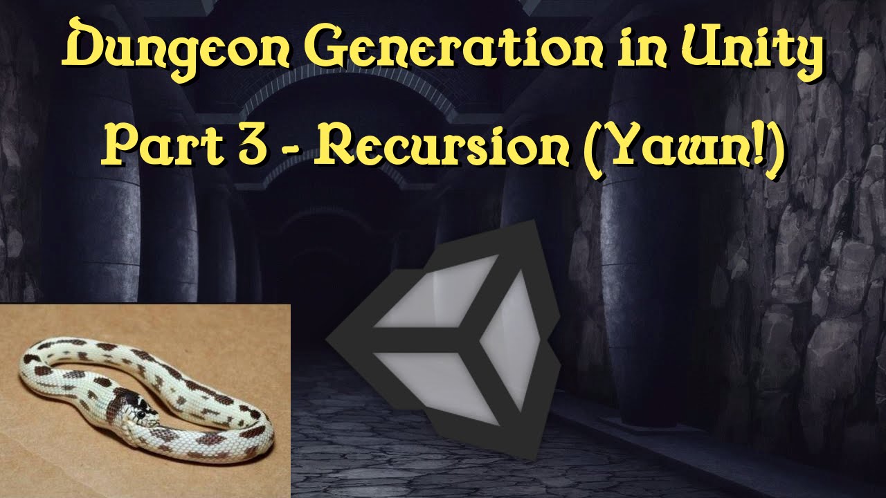 Random Dungeon Generation in Unity - Part 3 - Recursion