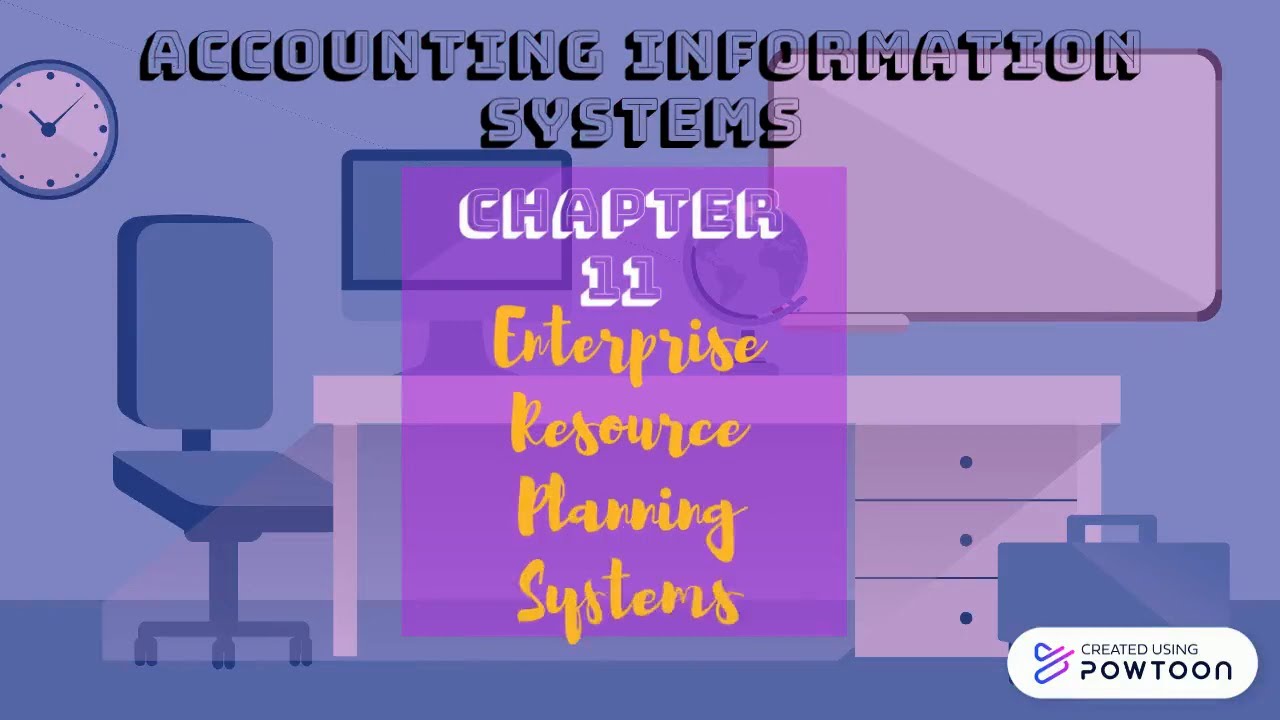 AIS CHAPTER 11 ENTERPRISE RESOURCE PLANNING SYSTEMS