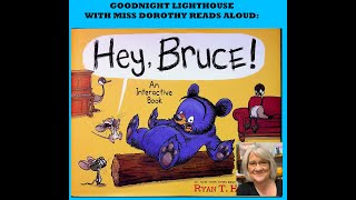 Kids Books Read Aloud "Hey Bruce" By Ryan T Higgins And Interactive ...