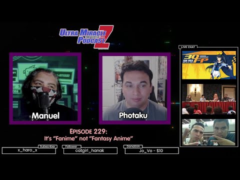 We ACTUALLY Talked Fanime | Ultra Podcast Z 229 (FanimeCon 2024 Woes w/@PhotakuNetwork)
