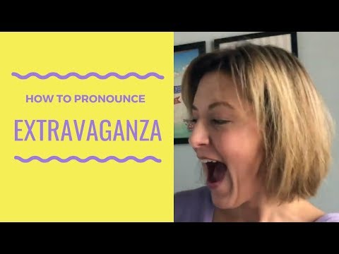 How to Pronounce EXTRAVAGANZA - American English Pronunciation Lesson