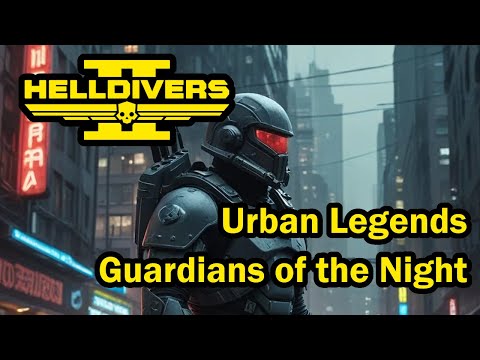 Helldivers 2: Urban Legends/Guardians of the Night (AI Music Clip)