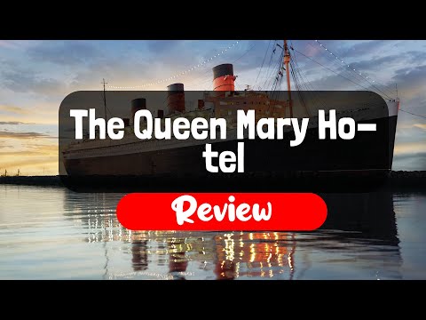 The Queen Mary Review - Is This Cali Hotel Worth It?
