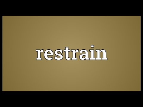 Restrain Meaning