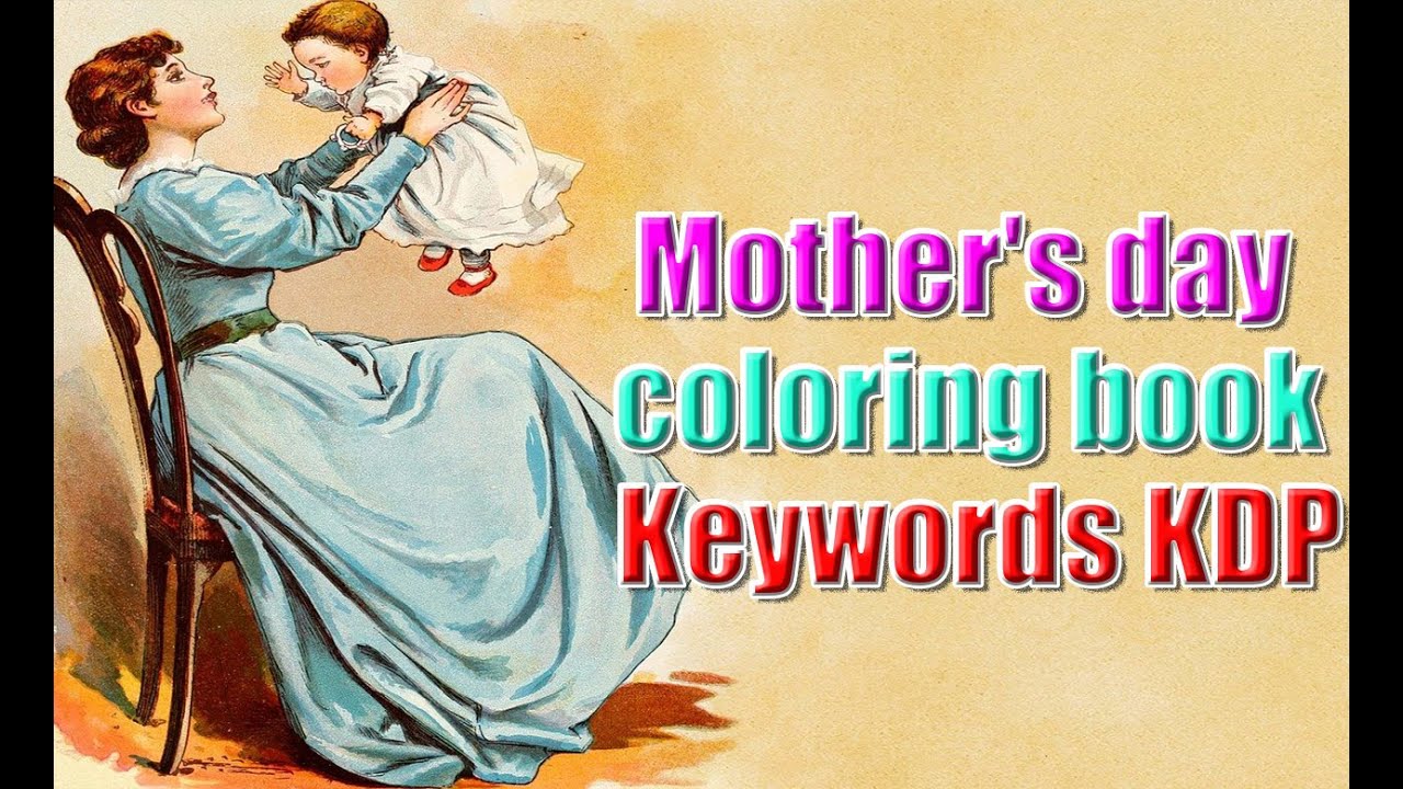 Mother's day coloring book KDP Keywords in 2022