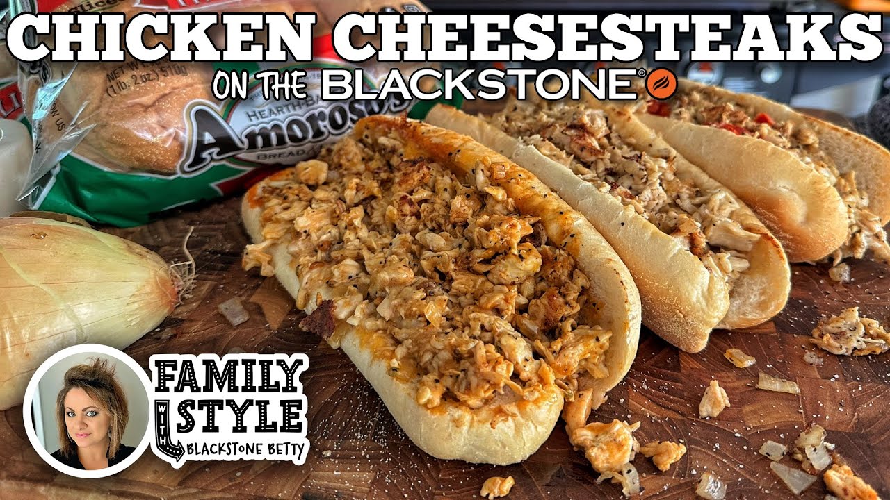 Blackstone Betty's Chicken Cheesesteak | Blackstone Griddles