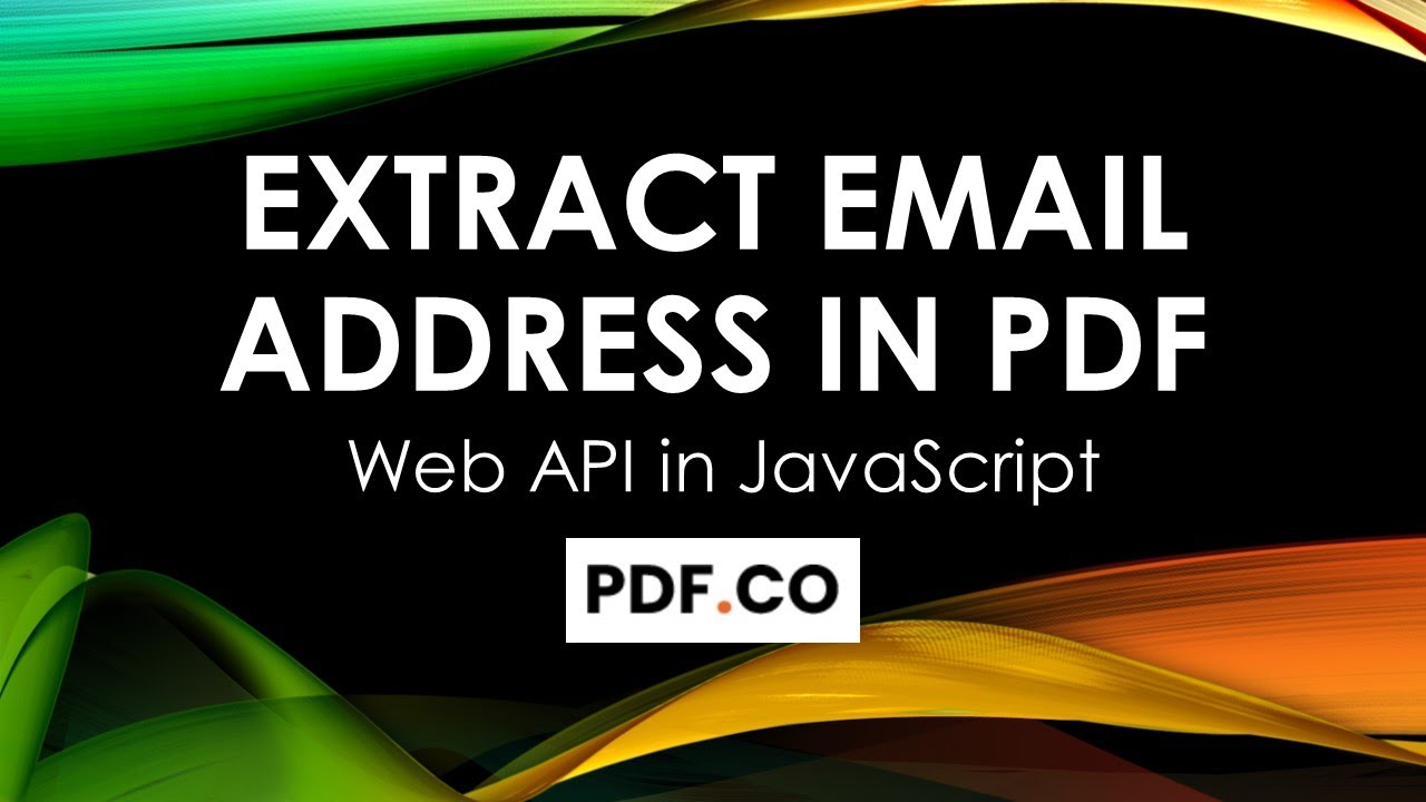 How to Extract Email Address in PDF using PDF.co Web API in JavaScript