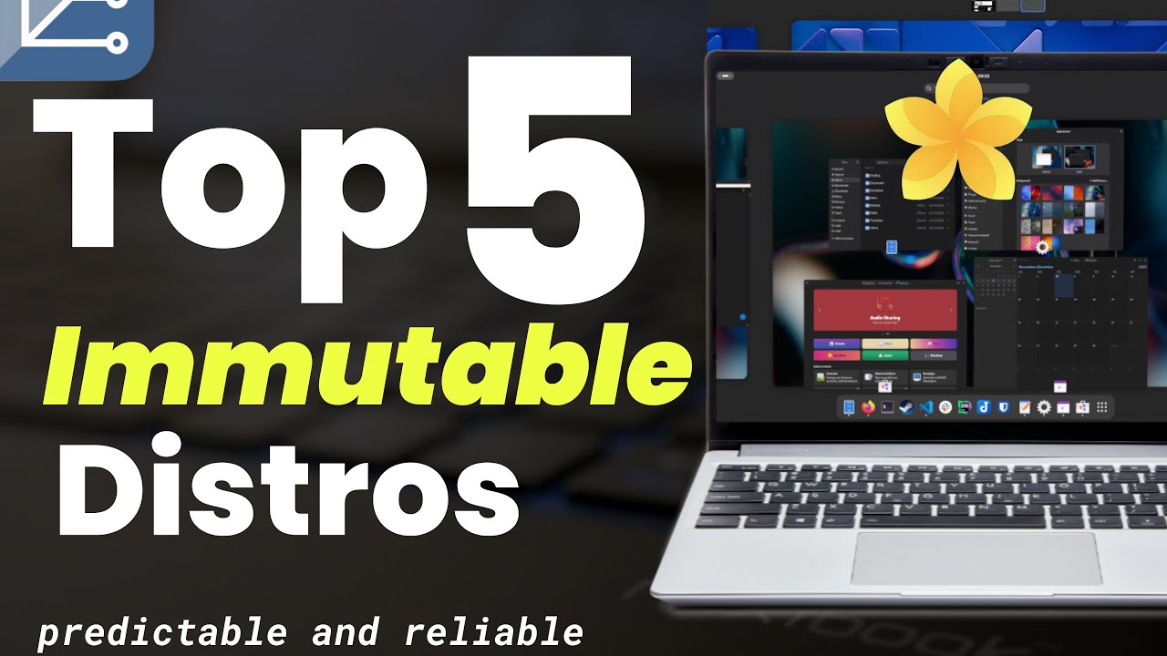 Top 5 Immutable Linux distro