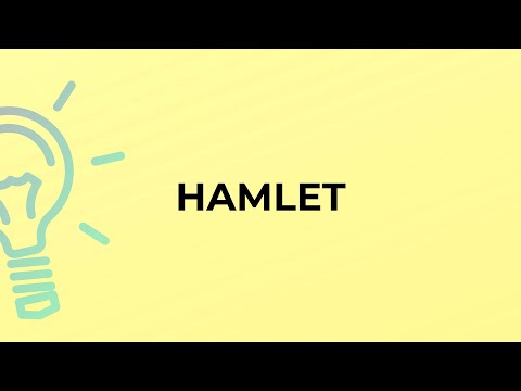 What is the meaning of the word HAMLET?