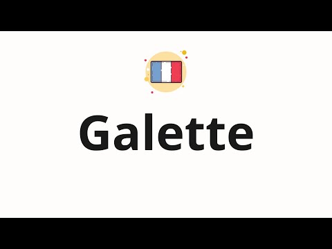 How to pronounce Galette