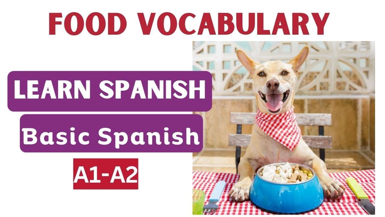 Learn Spanish: Nivel A1 y A2: Comidas y bebidas. Basic Spanish
