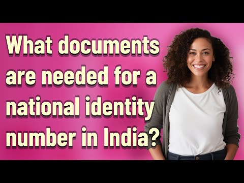 What documents are needed for a national identity number in India?