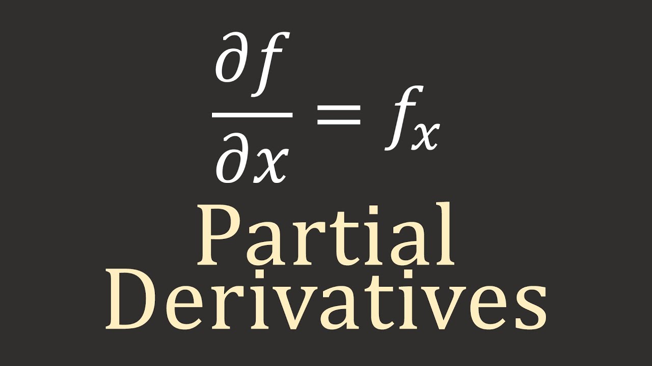Calculus I: Partial derivatives