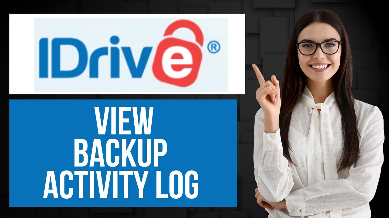 How to View Backup History on iDrive | Check Activity Log for Backups