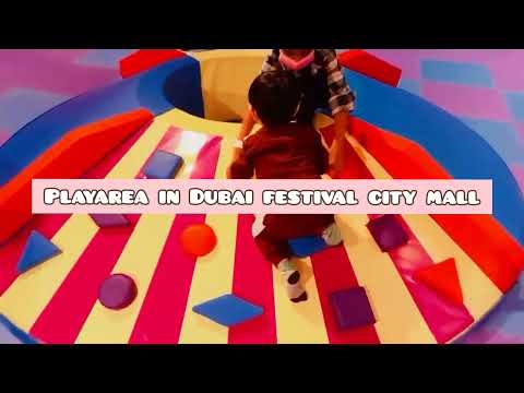 kids PlayArea in Dubai Festival City Mall @DubaiFestivalCityMall