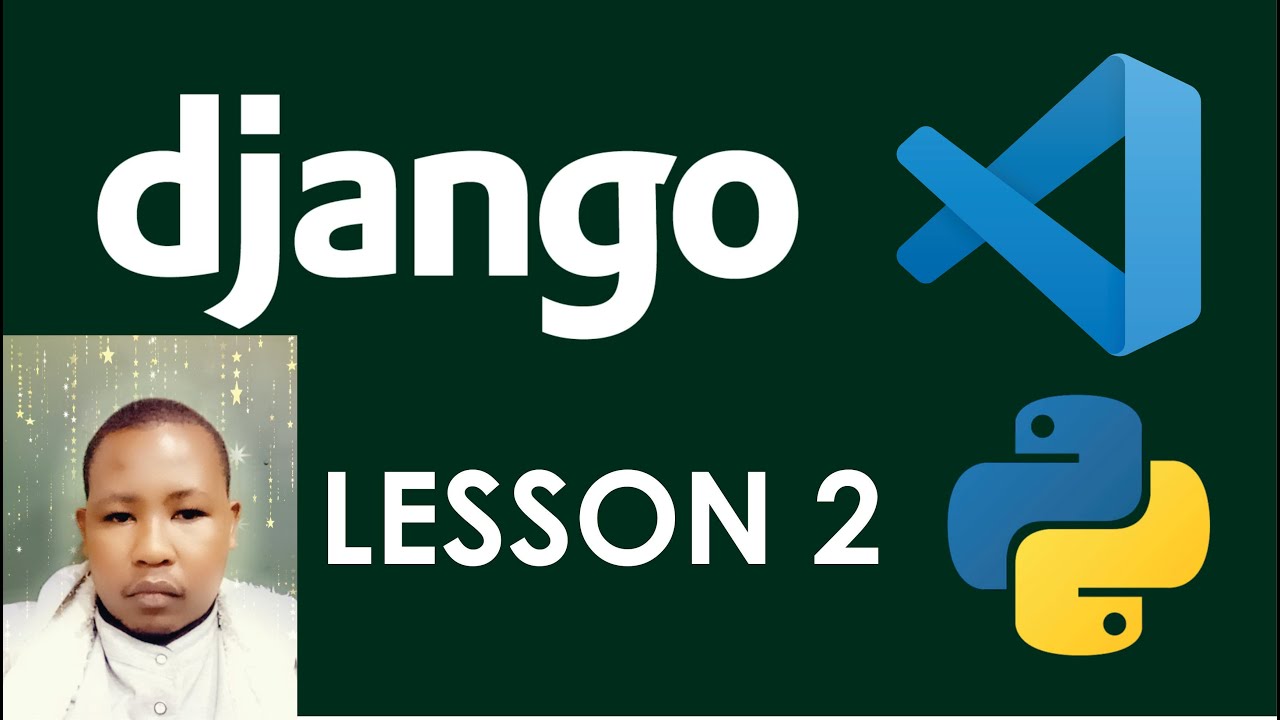 Python Django Tutorial for Beginners: Configuration & Rendering of HTML Templates - Lesson 2