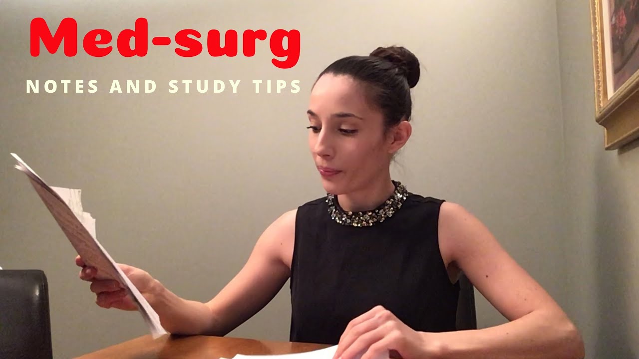 MEDSURG NOTES and STUDY SHEETS