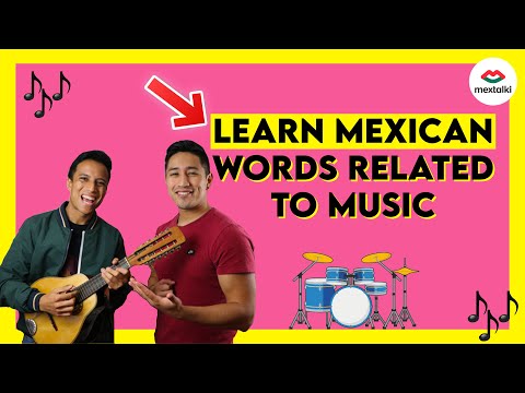 Use these words related to MUSIC to boost your MEXICAN SPANISH | Mextalki