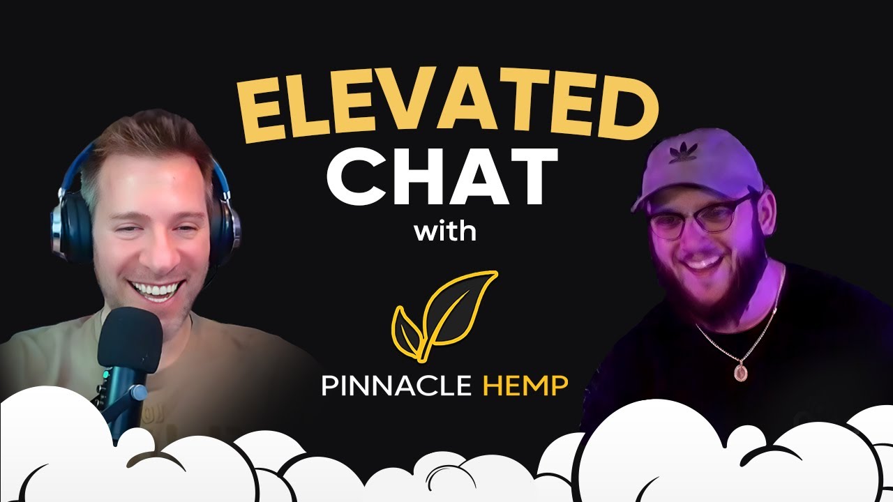 Dank City I Elevated Chat featuring Pinnacle Hemp I Episode 15