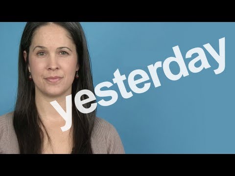 How to Pronounce YESTERDAY - American English Pronunciation