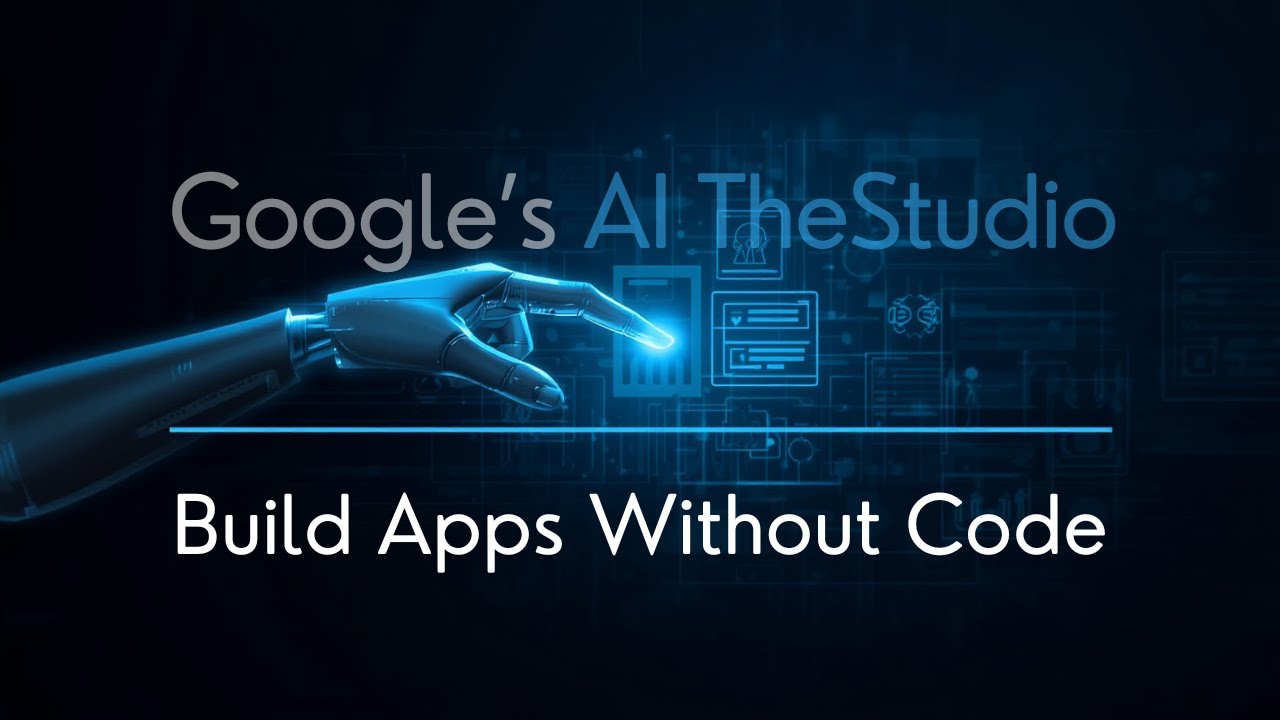 Googleâ€™s AI Studio Just Changed the Game â€“ Build Apps Without Code