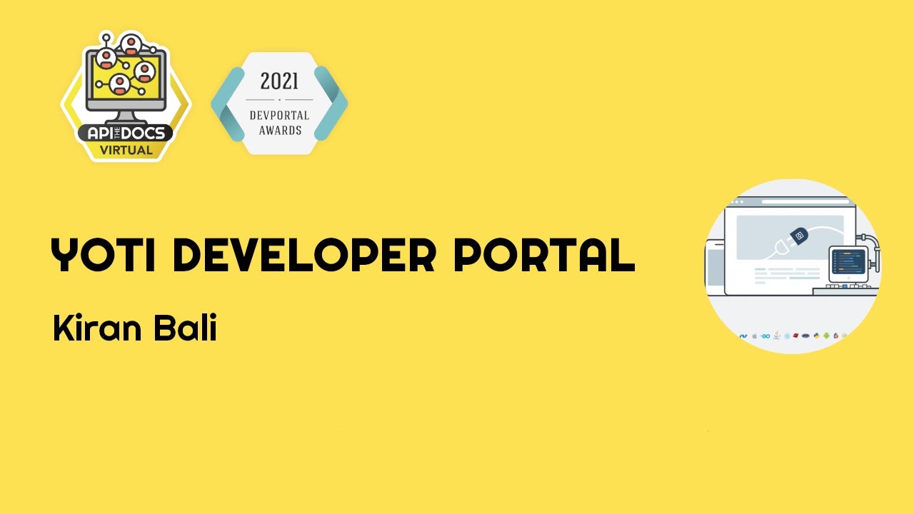 Yoti Developer Portal | API The Docs Virtual 2021 | Showcase Your Devportal