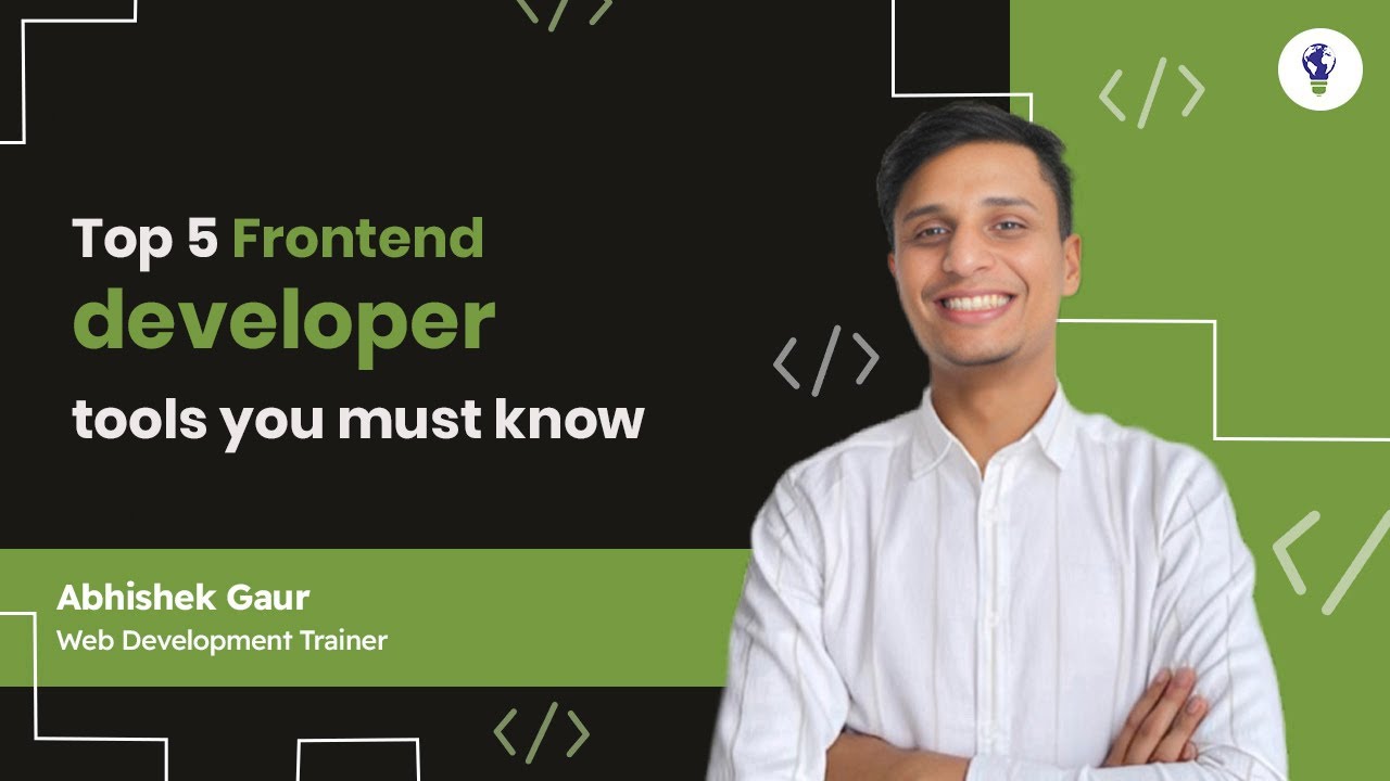 Top 5 Frontend Developer Tools You Must Know in 2025 | Beginner to Pro