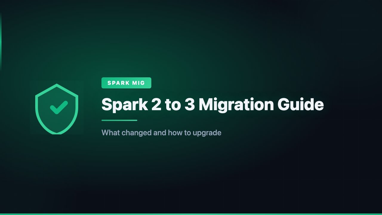 Spark 2 to 3 Migration Guide