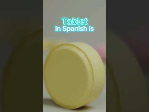 Master Your Vocabulary: TABLET IN SPANISH | Excel in Medical Consecutive Interpretation