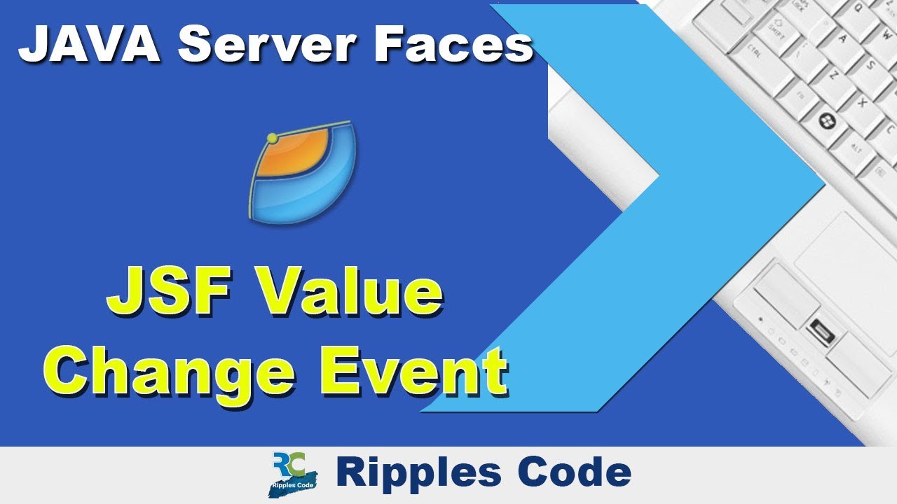 Learn JSF Value Change Event || JSF Tutorial || Part 39