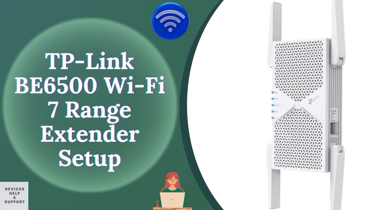 TP-Link BE6500 Wi-Fi 7 Range Extender Setup | Full Manual Setup Guide (Step-by-Step)