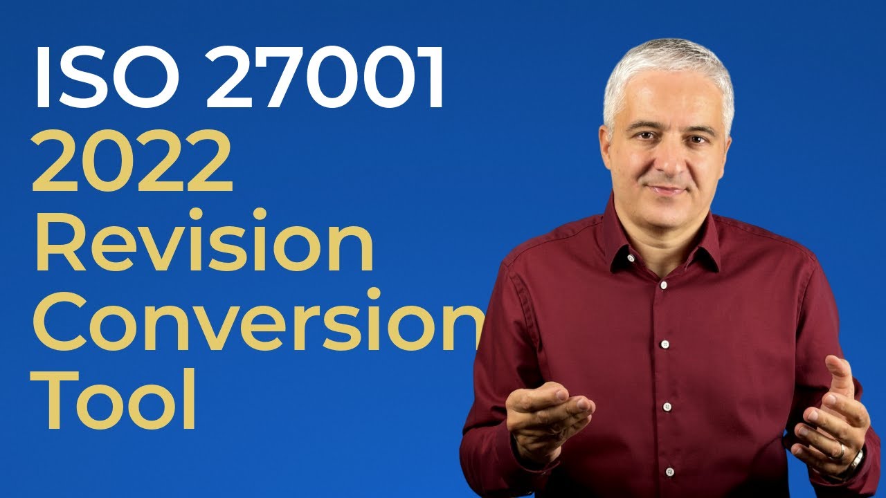 How to map ISO 27001 controls from the 2013 to 2022 revision [free tool overview]