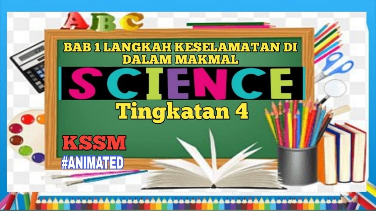 NOTA SAINS TINGKATAN 4 KSSM BAB 1 LANGKAH KESELAMATAN DI DALAM MAKMAL animated