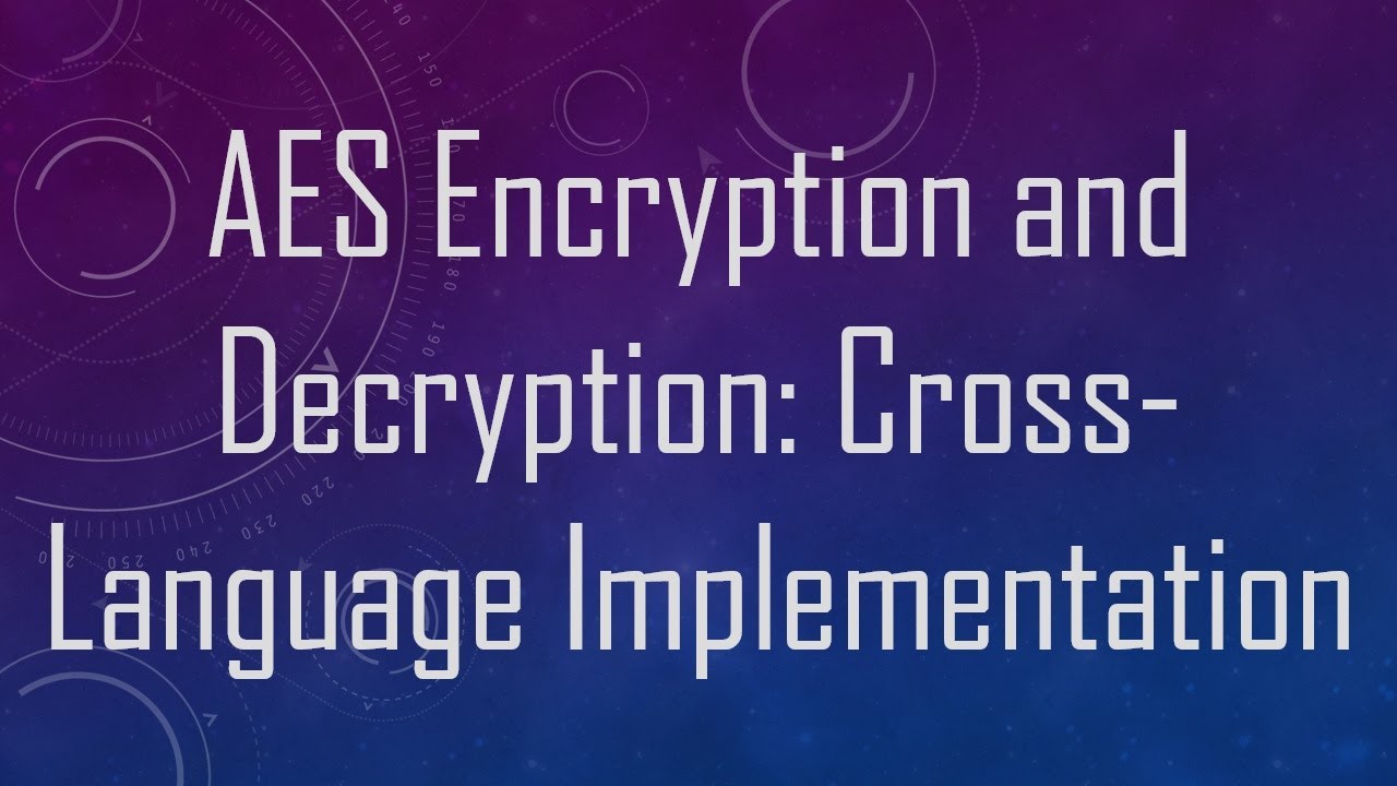 AES Encryption and Decryption: Cross-Language Implementation