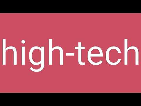 High-Tech Definition & Meaning