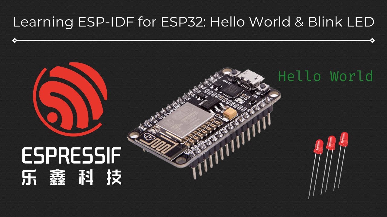 ESP32 dengan ESP-IDF #1 | Belajar cara membuat aplikasi Hello World & LED Berkedip