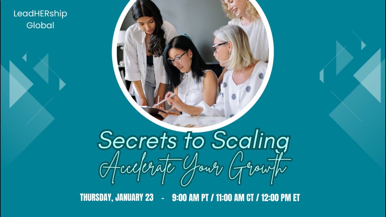 Secrets to Scaling: Accelerate Your Growth