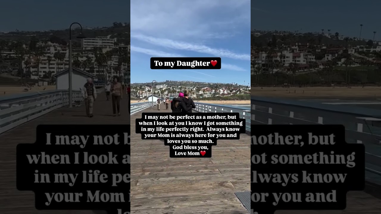 To My Daughter..inspiring daughter quotes.#positivevibes #motivation #shortmotivationalvideo