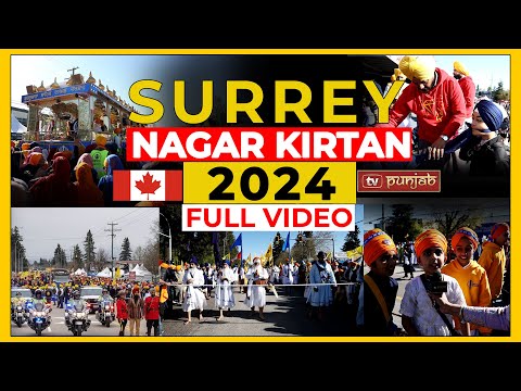 Vaisakhi Nagar Kirtan 2024 | Full Video | Canada