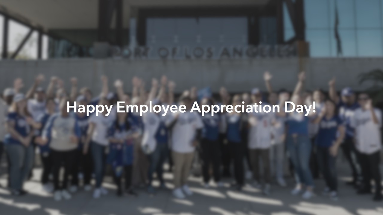 Port of Los Angeles: Harbor Department Employee Appreciation Day