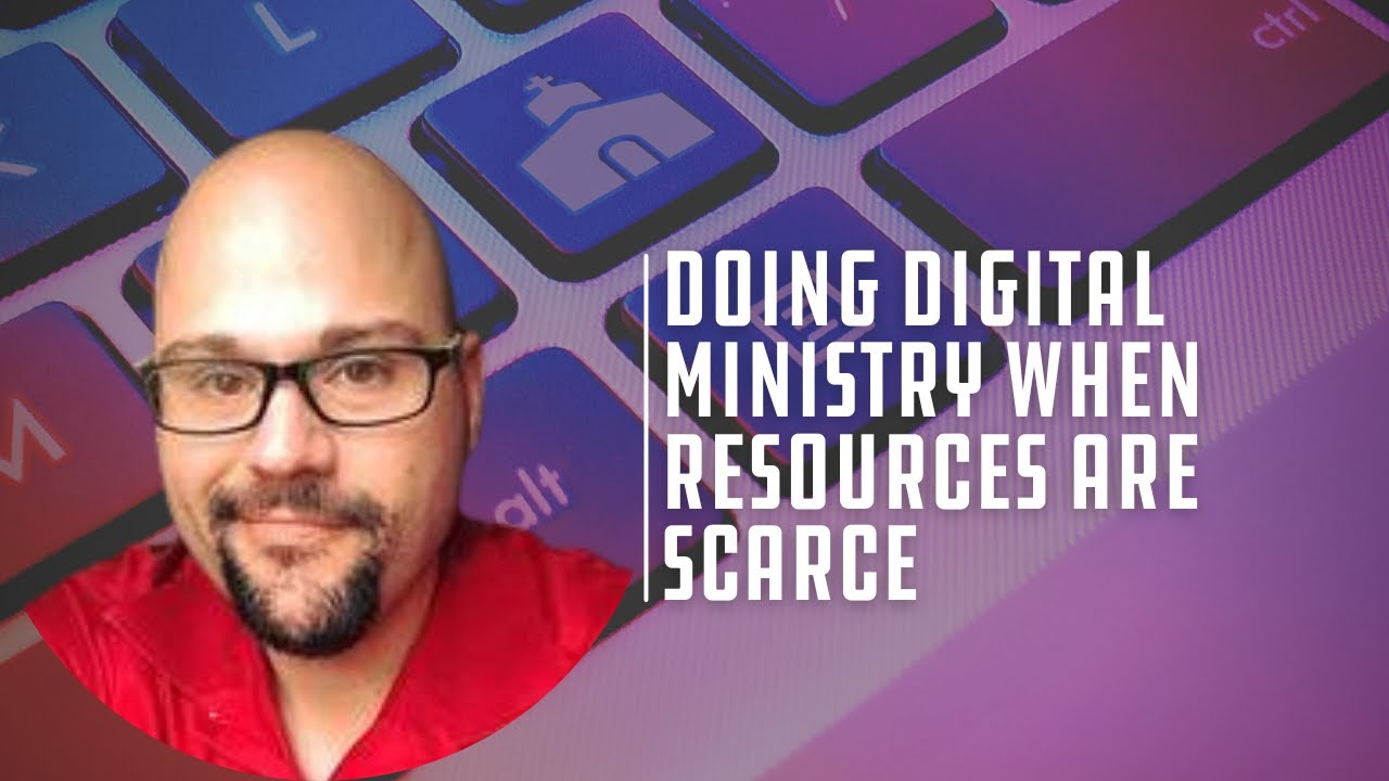 Pastoring in a Digital Parish: Doing digital ministry when resources ...