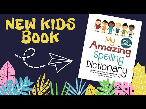 My Amazing Spelling Dictionary