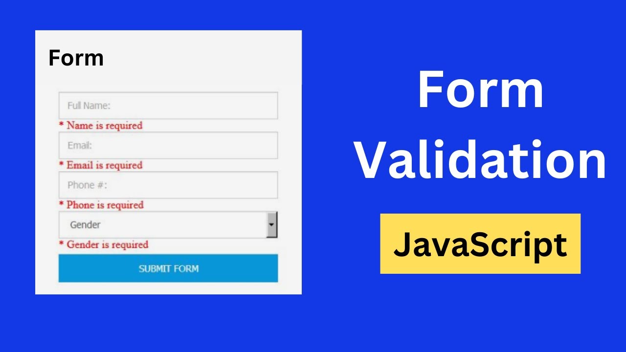 Form Validation using JavaScript | JavaScript Form Validation for Beginners