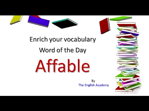 Affable - Enrich your vocabulary - Word of the Day