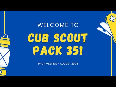 Welcome Back! – Pack 351