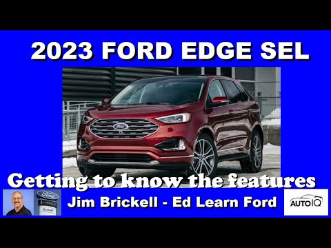 Getting to know your 2023 Ford Edge SEL